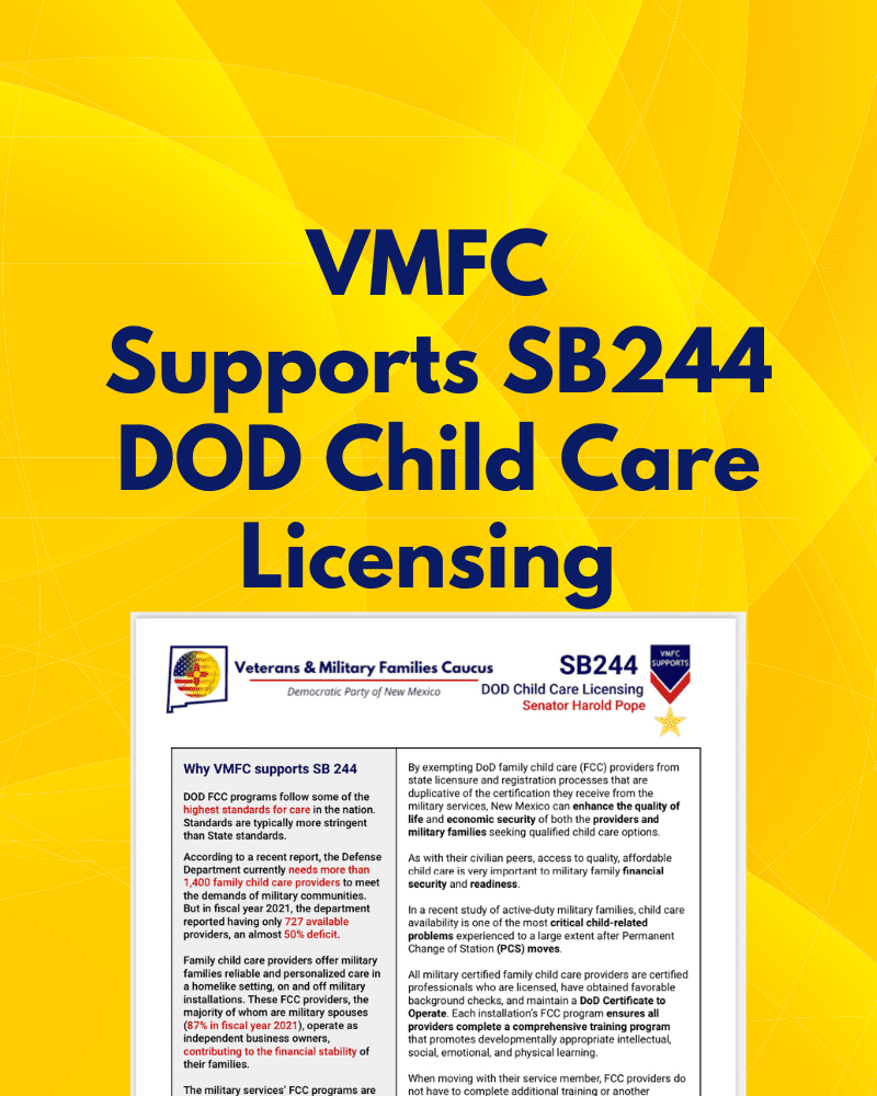 VMFC Supports SB 244 DOD Child Care Licensing - Veterans and Military Families Caucus